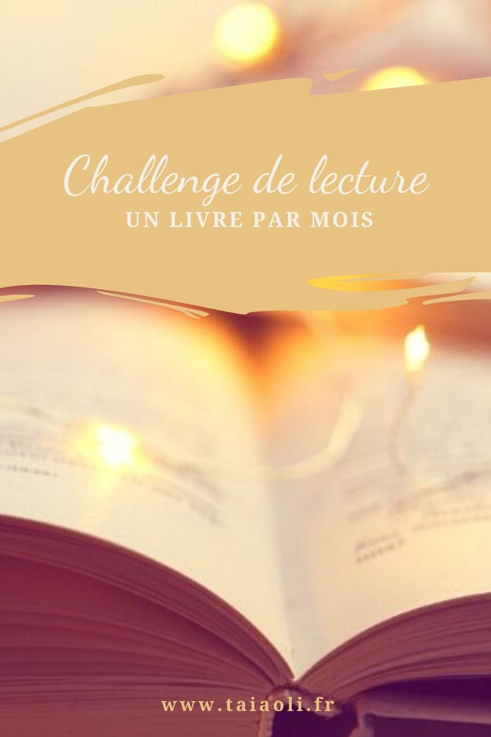 Challenge de lecture : 1 livre par mois - Taiaoli
